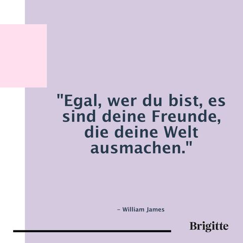 27 berührende Zitate über Freundschaften | BRIGITTE.de