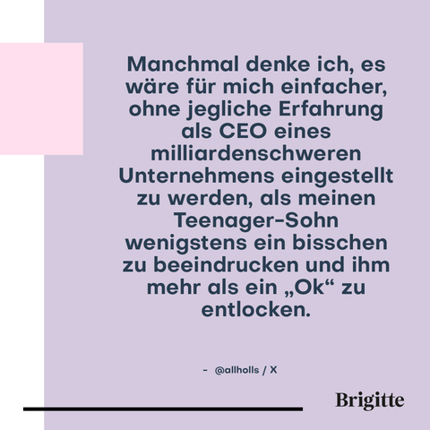 Teenager-Sprüche: "CEO zu werden ist leichter, als Teenager zu erziehen ...